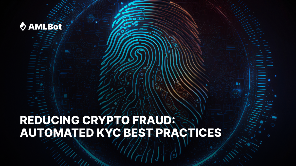 Using Automated KYC to Reduce Cryptocurrency Fraud