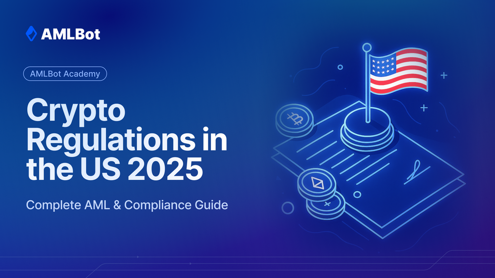 US Crypto Regulations 2025 - AML, Licensing & Compliance Guide