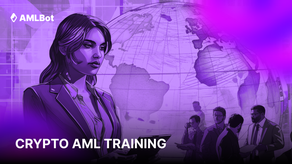 AML Training for Crypto Business I AMLBot